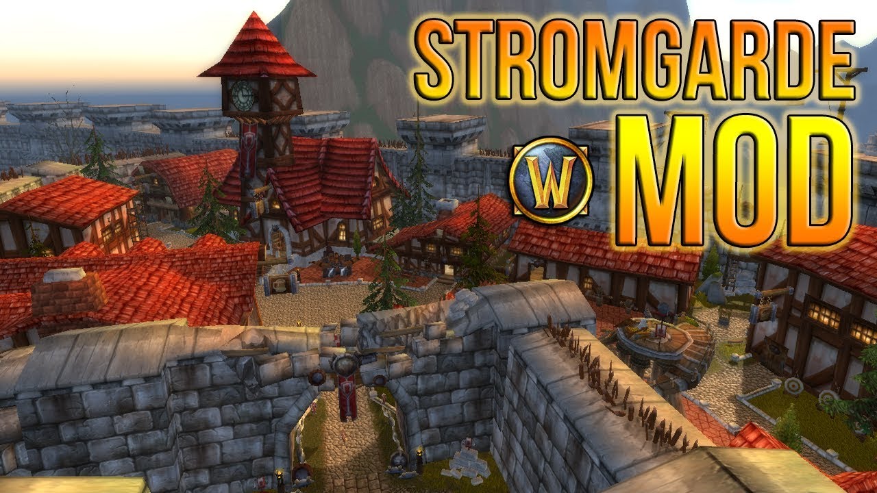 World of Warcraft - Stromgarde Mod - YouTube