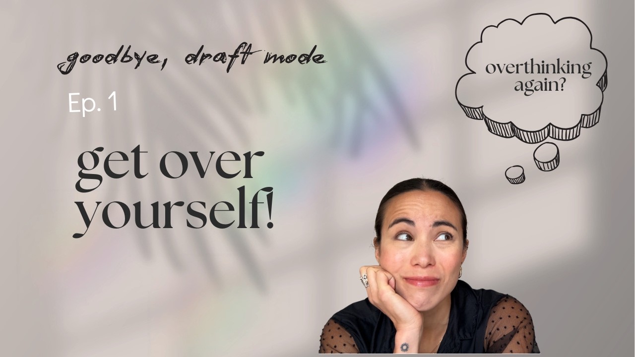 goodbye, draft mode: getting unstuck, imposter syndrome, creative ...