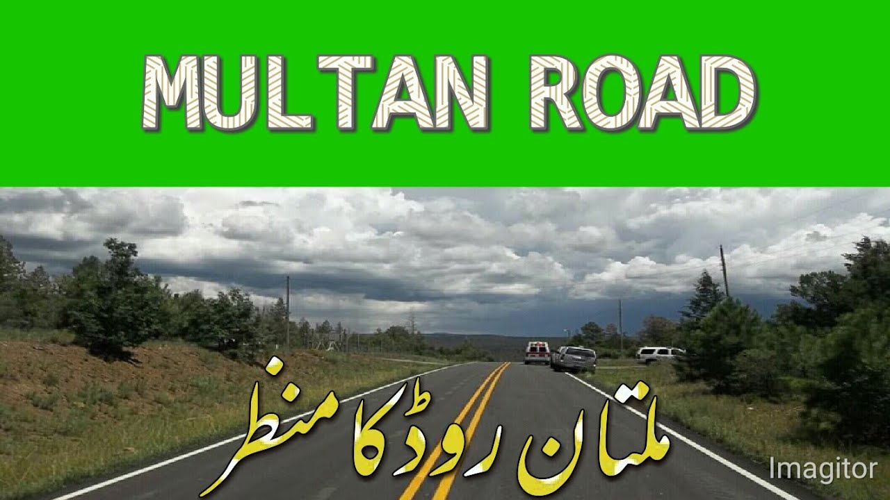 Multan Road Beautiful View - YouTube