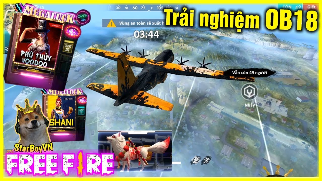 (Free Fire) Cập nhật xong - Trải nghiệm OB18 chính thức | StarBoyVN ...