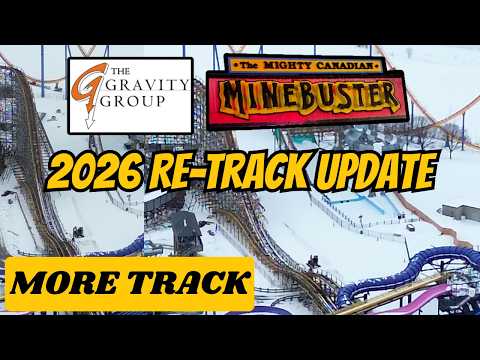 2026 Gravity Group Minebuster Re-Track Update #8 | Canada’s Wonderland | Thrill Warrior
