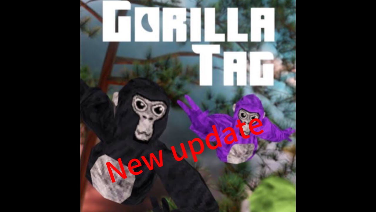 Gorilla tag update - YouTube