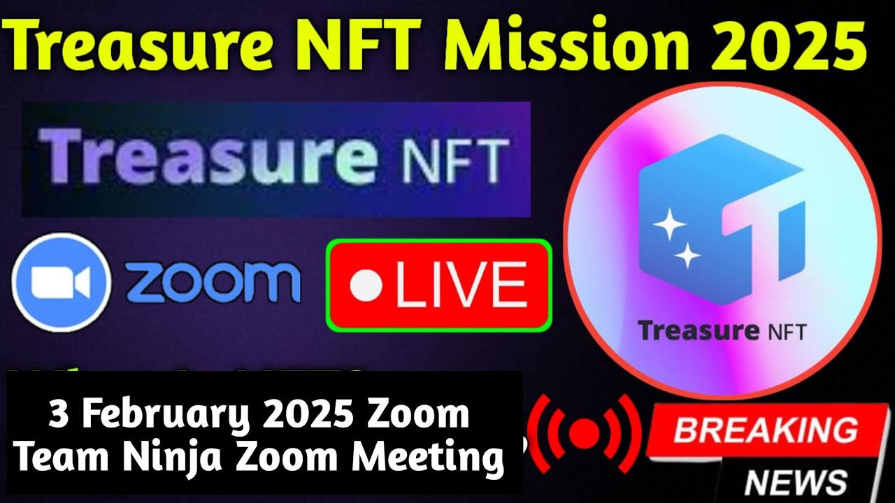 Treasure NFT Zoom meeting live | Team Ninja Treasure NFT Zoom ...