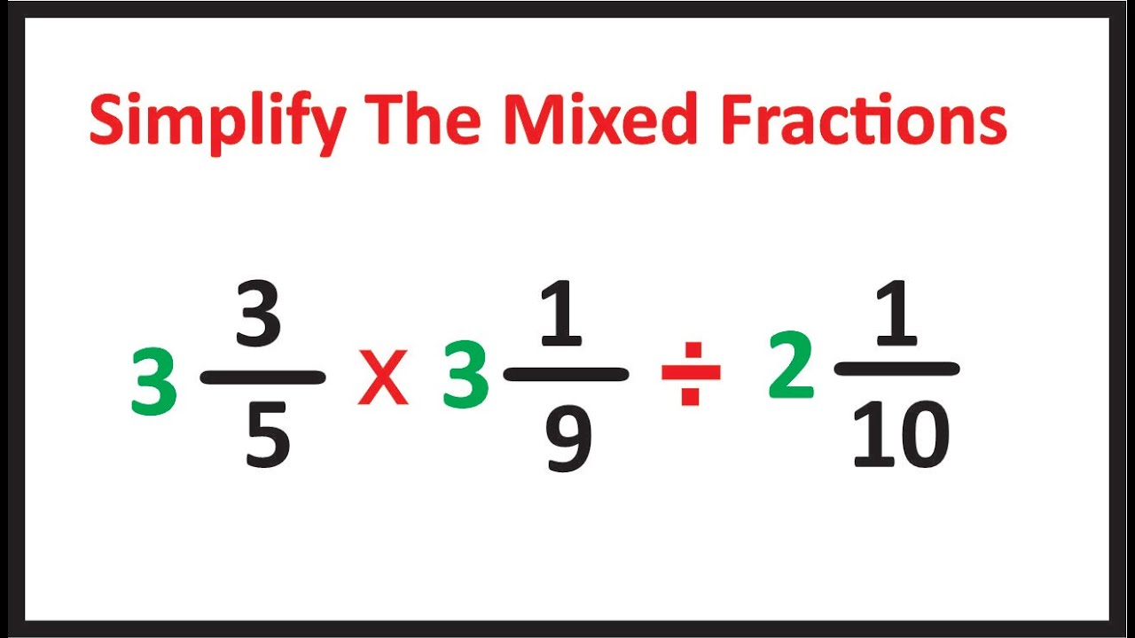 How To Multiply And Divide Mixed Fractions How To Solve Mixed How To Multiply And Divide Mixed Fractions How To Solve Mixed