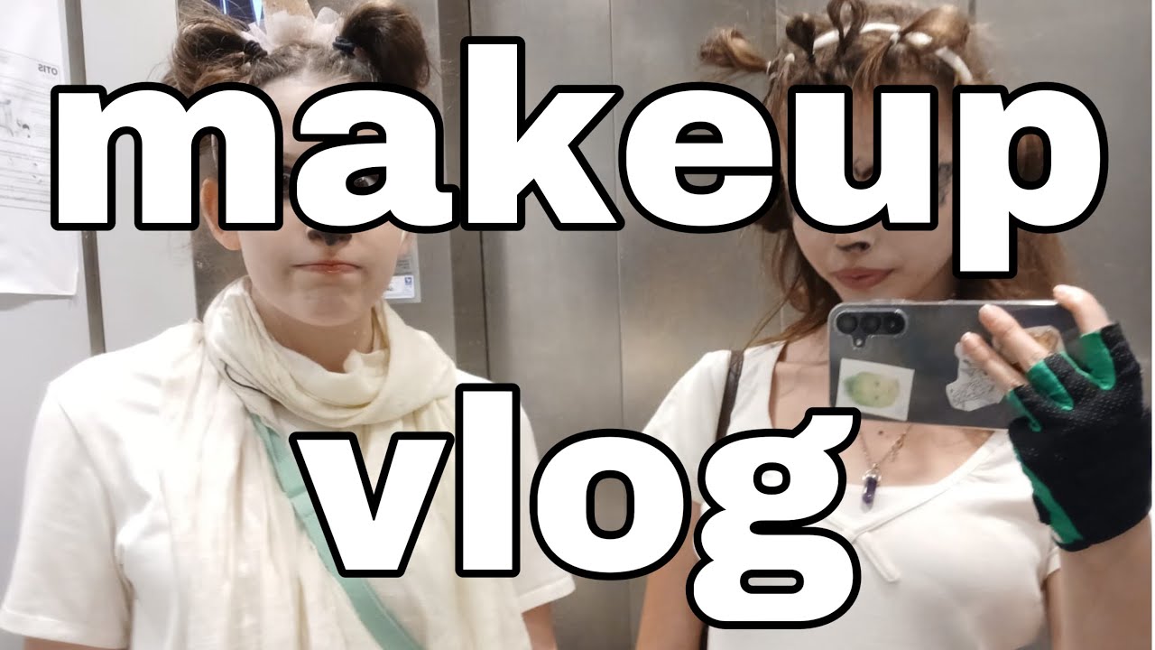 Makeup vlog - YouTube