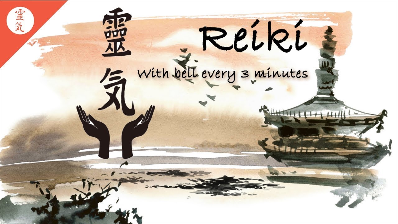 Reiki Music, Energy Healing, With Bell Every 3 Minutes, Zen Meditation ...