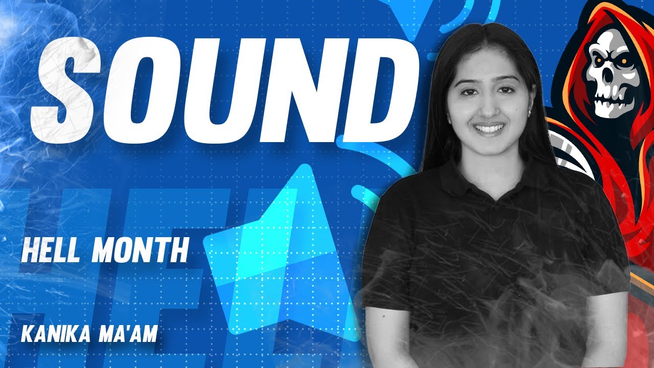 SOUND | NDA 1 2023 PHYSICS CLASSES | HELL MONTH | TEAM ARPIT - YouTube