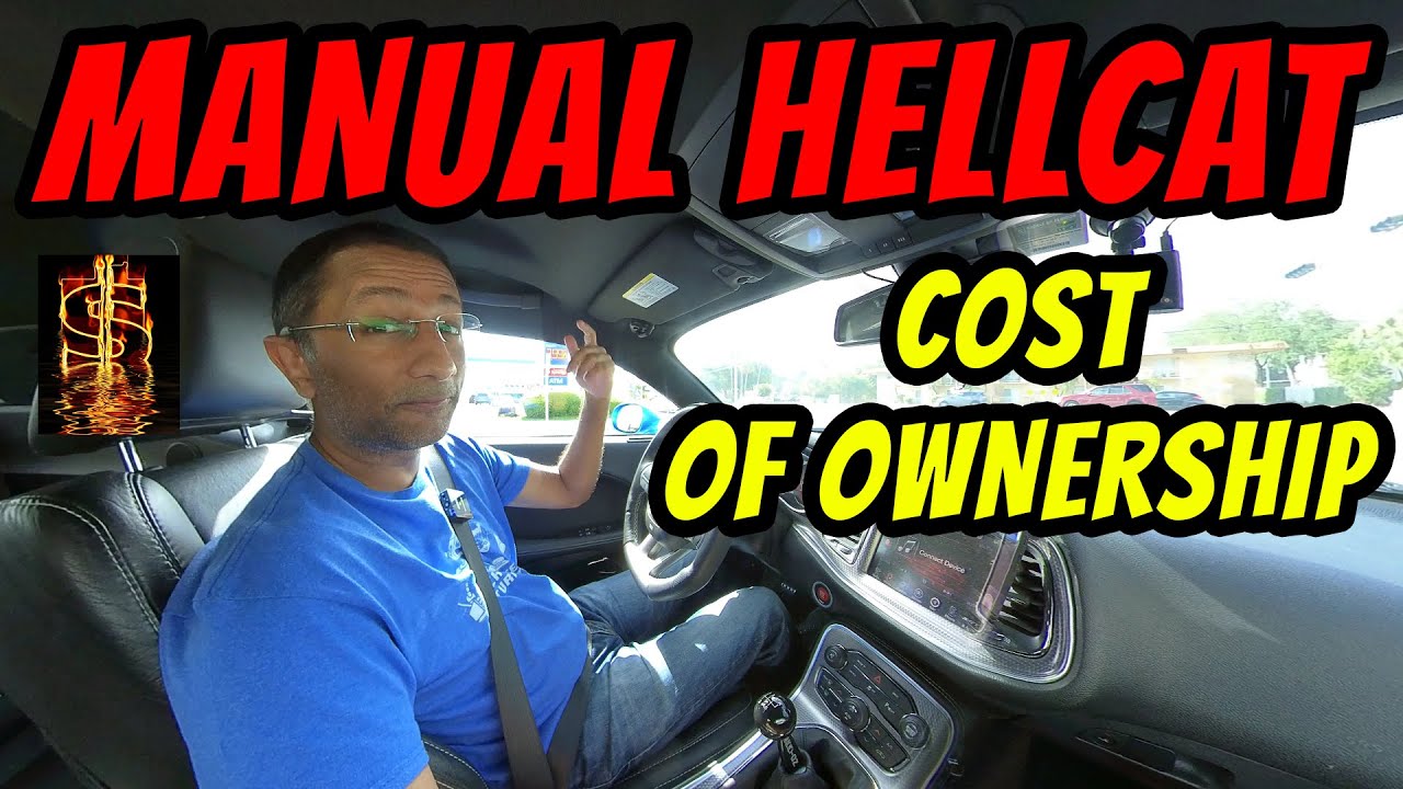 Manual Hellcat Cost Of Ownership - How Much Does It Cost To Own A Hellcat Challenger?? - YouTube