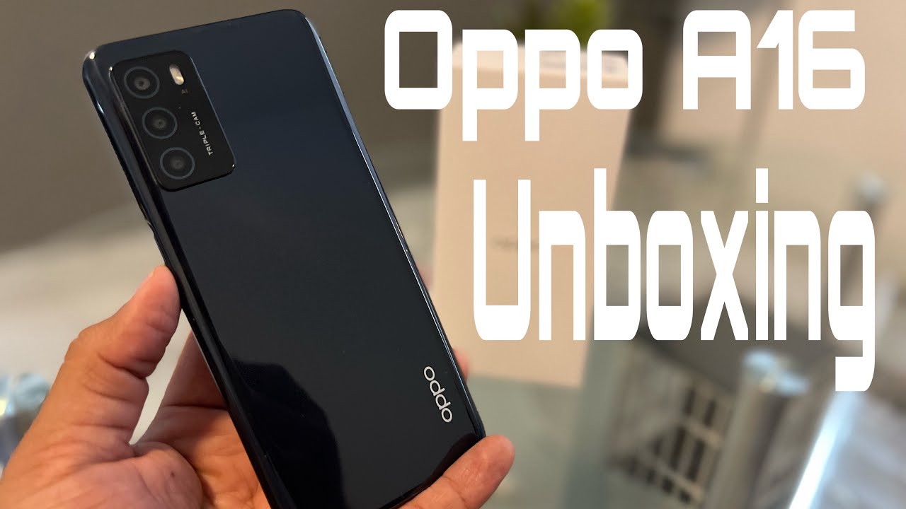 Oppo A16 -Unboxing- - YouTube