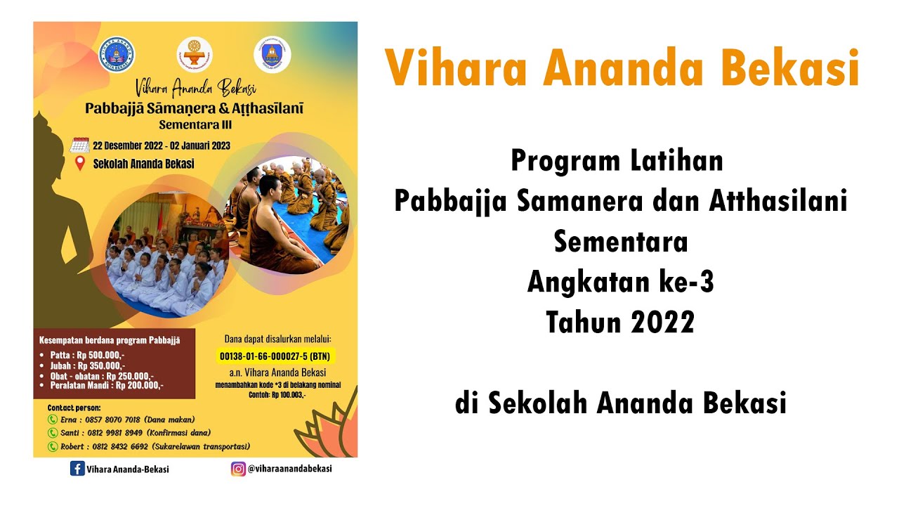 Program Pabbajja Samanera dan Atthasilani Sementara 2022 - YouTube