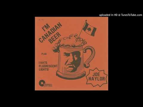 Joe Naylor – I'm Canadian Beer – Vinyl (7", 45 RPM, Single), 1980 ...
