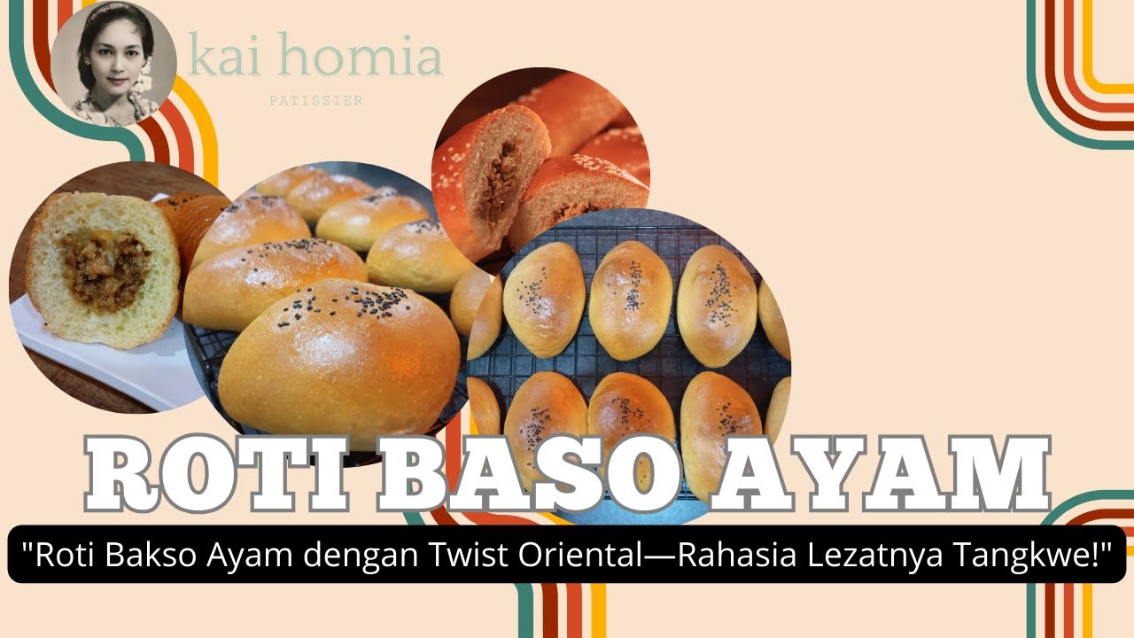 ROTI BASO AYAM"Kombinasi Gurih & Manis! Roti Bakso Ayam dengan Tangkwe ...