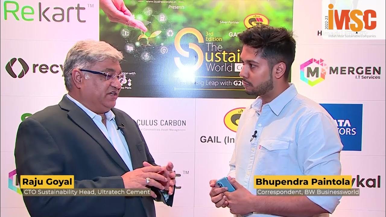 Raju Goyal, Chief Technology Officer Sustainability Head, Ultratech ...