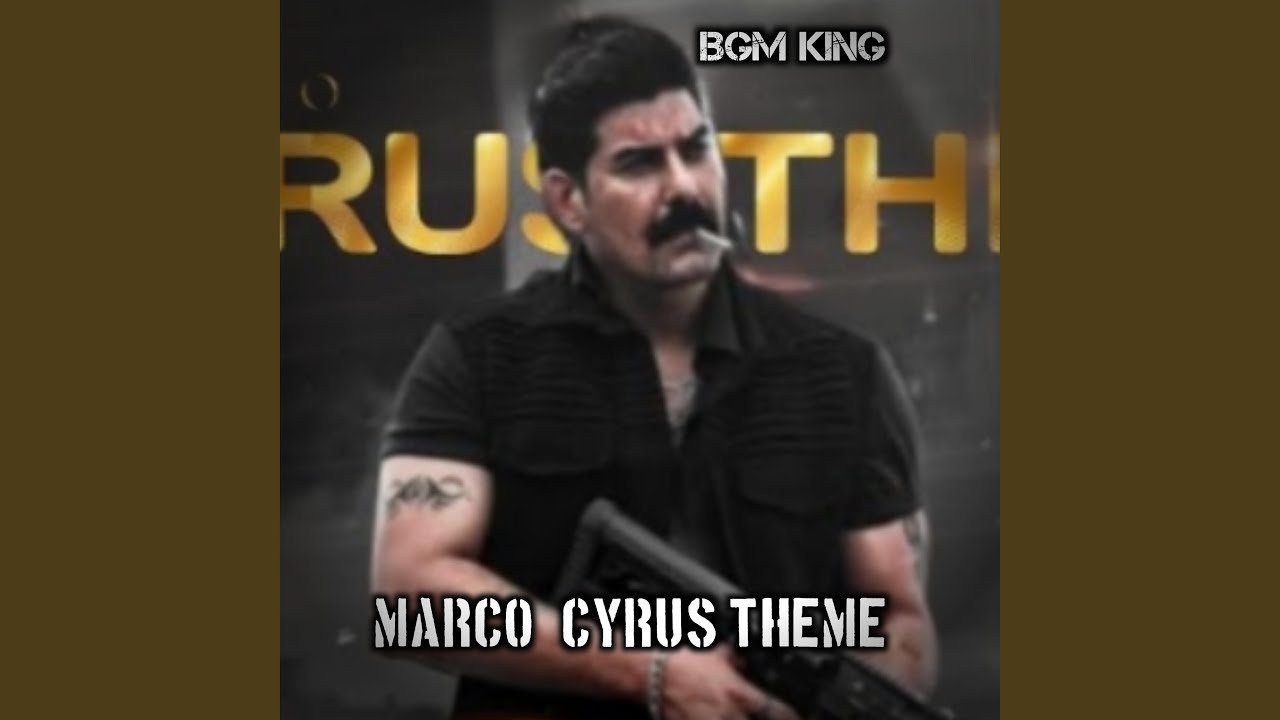 MARCO CYRUS THEME - YouTube