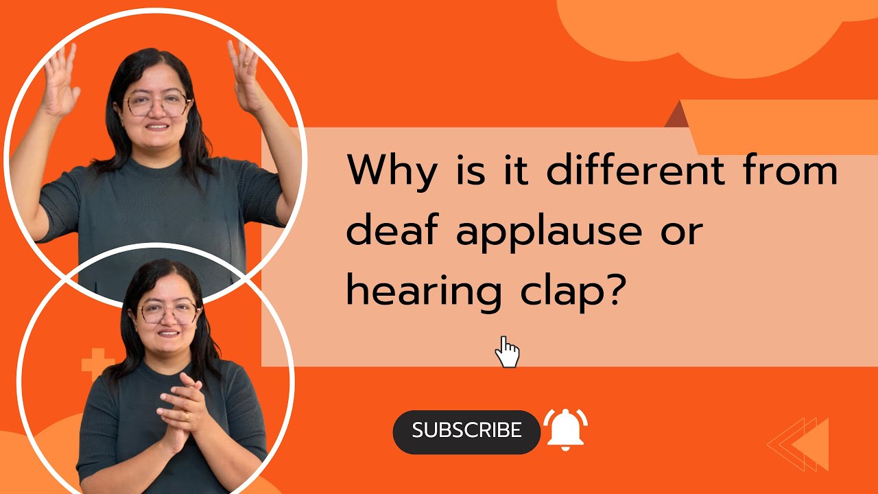 Why is it different from deaf applause or hearing clap? - YouTube