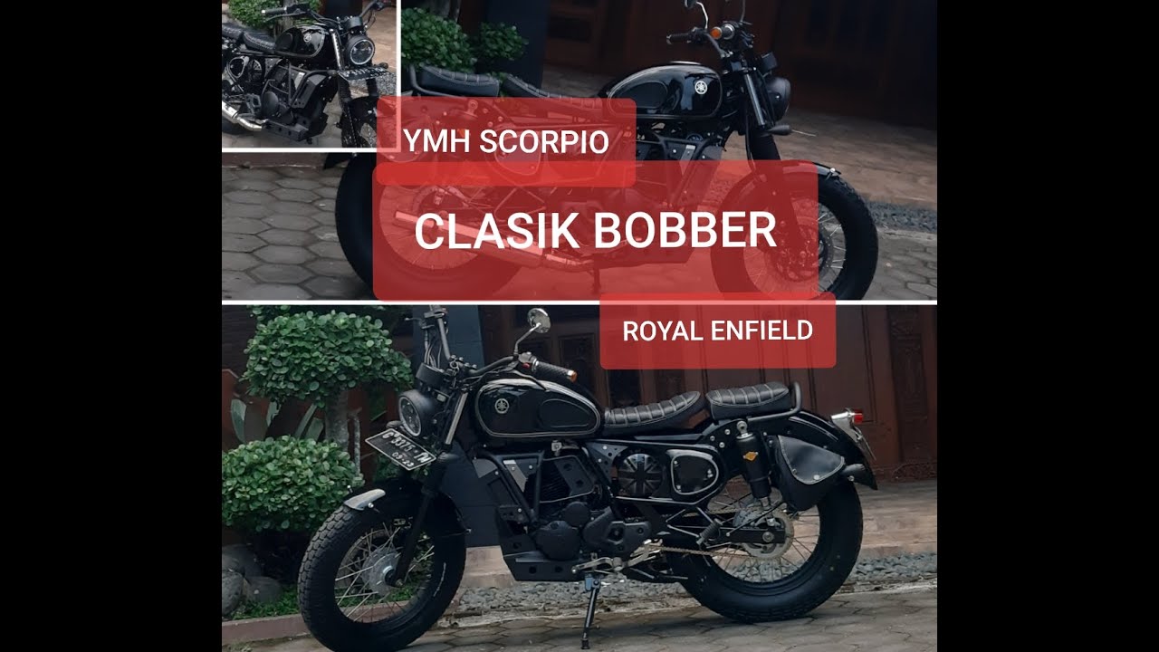SOLD OUT CLASIK BOBBER ROYAL ENFIELD YAMAHA SCORPIO CUSTOM MODIFIKASI ...