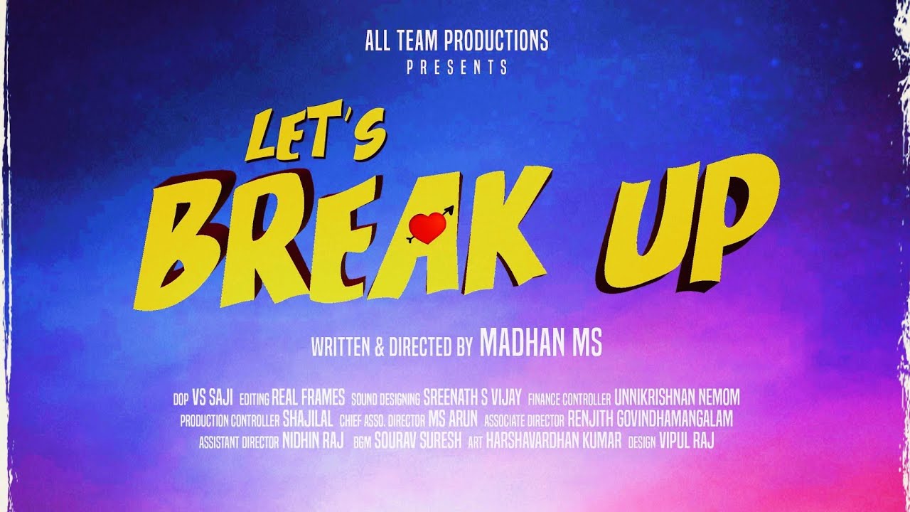 LET S BREAK UP UPCOMING SHORT MOVIE PROMO 2 YouTube let-s-break-up-upcoming-short-movie-promo-2-youtube