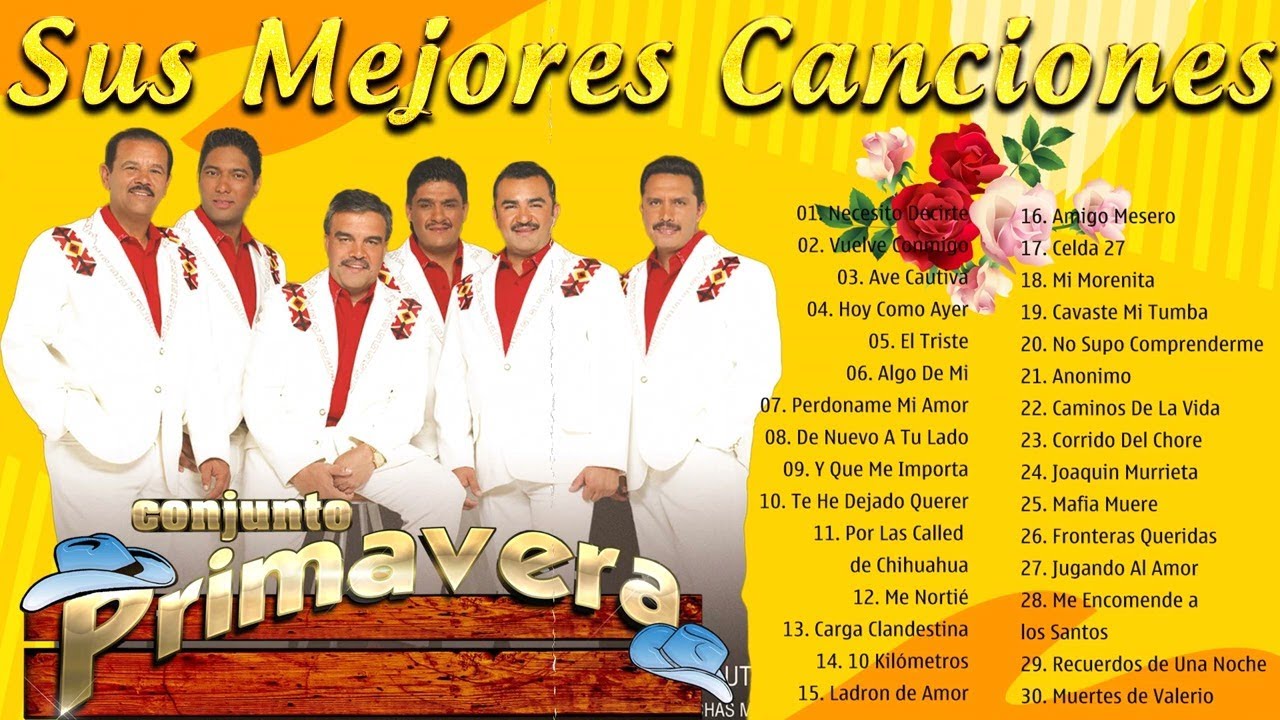 Conjunto Primavera Sus Mejores Éxitos - Conjunto Primavera Mix ...