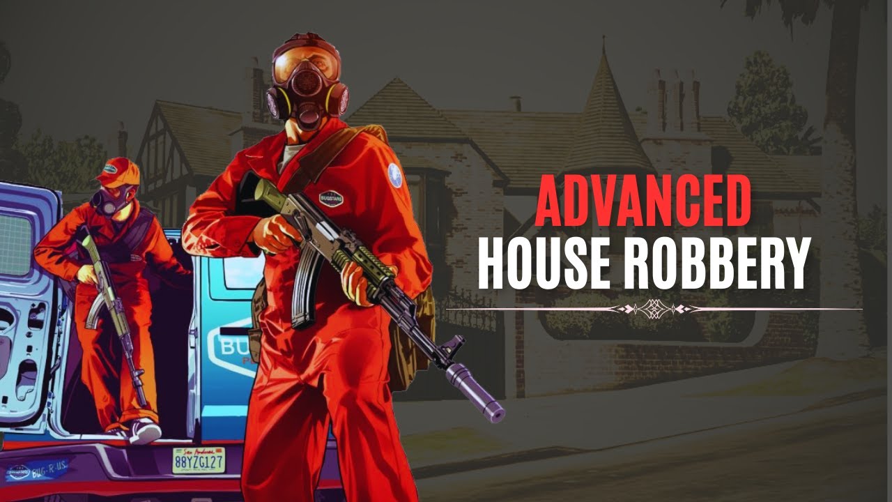 Advanced House Robbery || Interactive Robbery || Fully Optimized and ...