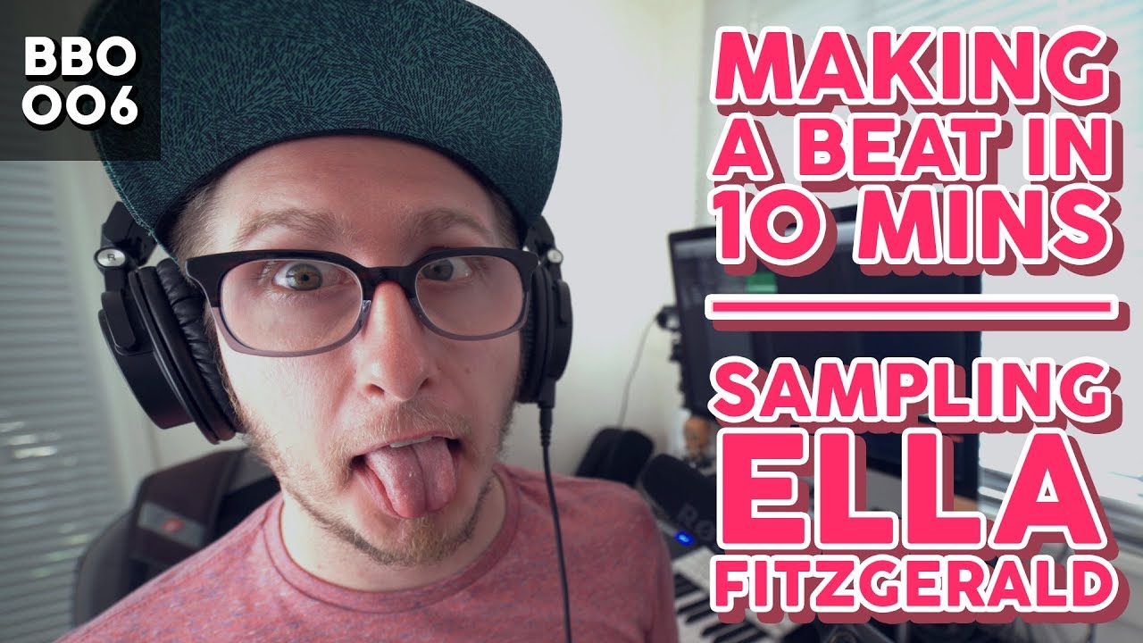 Producing a hiphop beat in 10 mins | Ella Fitzgerald Samples | Logic Pro X | Brad's Beat Off 006 ...