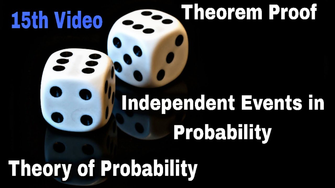 Independent Events in Probability | 15th Video - YouTube