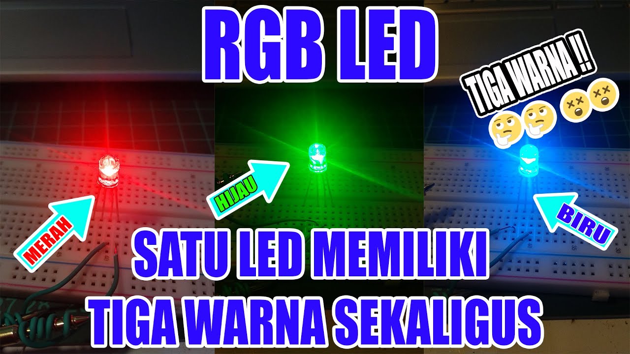 LED RGB [Satu LED, Multi Warna] | Komponen Elektronika - YouTube
