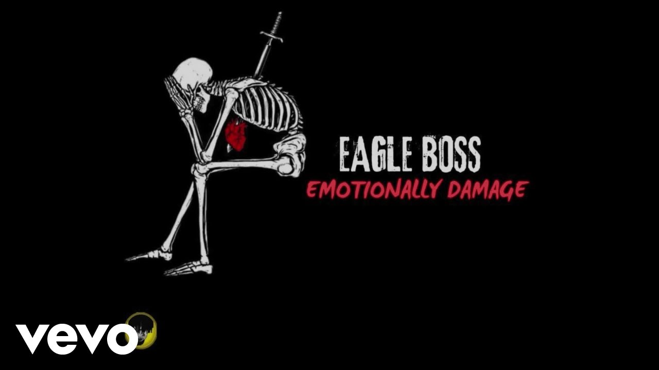 Eagle boss - Emotionally Damage | Official Audio - YouTube