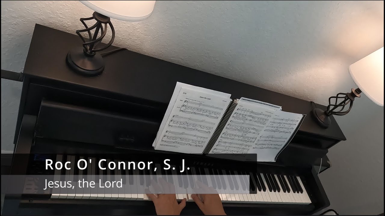 "Jesus, the Lord" - Roc O'Connor, S.J. (instrumental) - YouTube