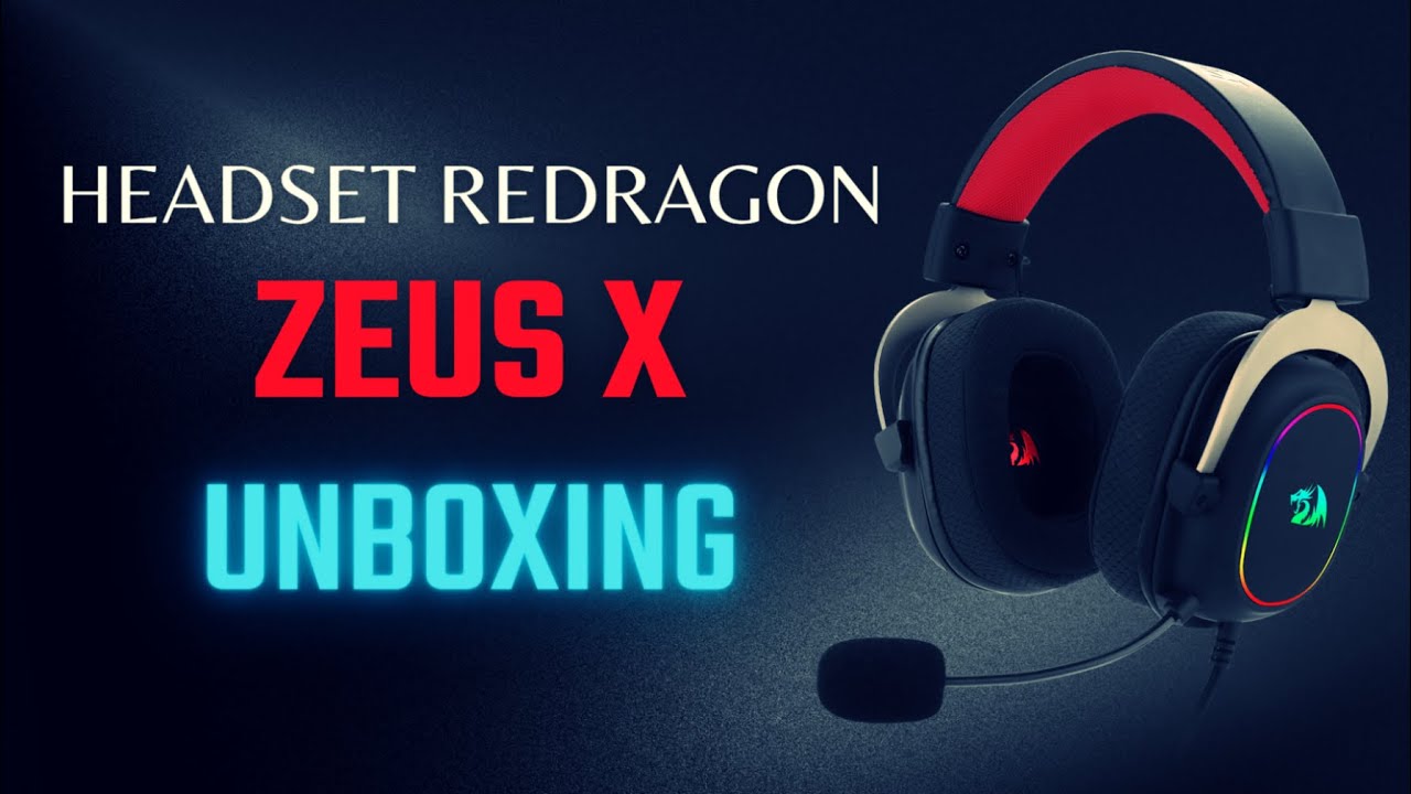 UNBOXING | Headset Redragon Zeus X - YouTube