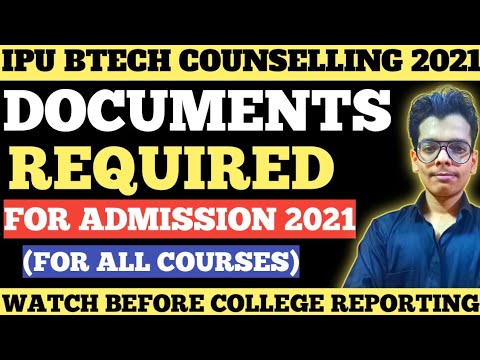 Ipu Documents Required at college reporting|Ipu btech Counselling 2021|Ipu admission documents ...