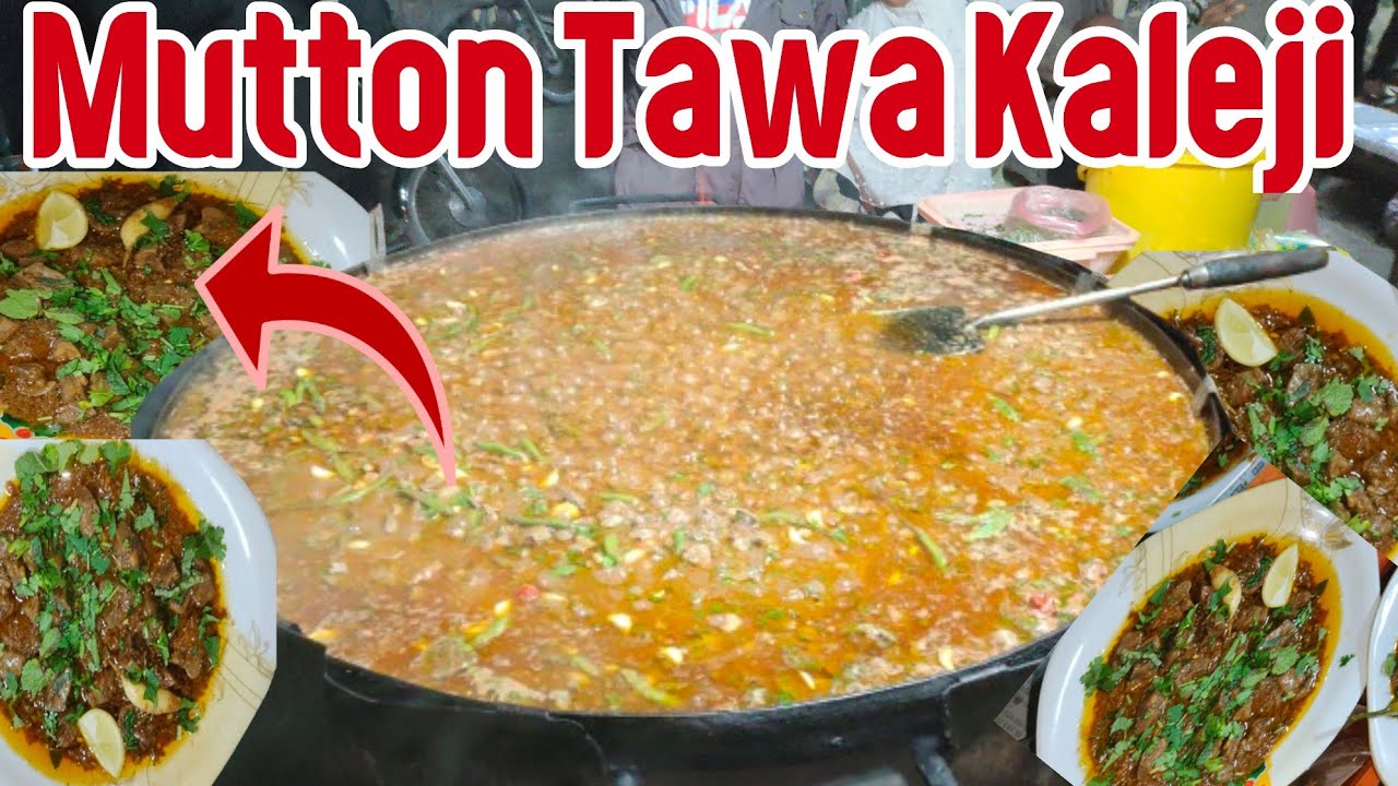 Sizzling Delight | Special Mutton Tawa Kaleji in Karachi | Oldest Dhaba ...