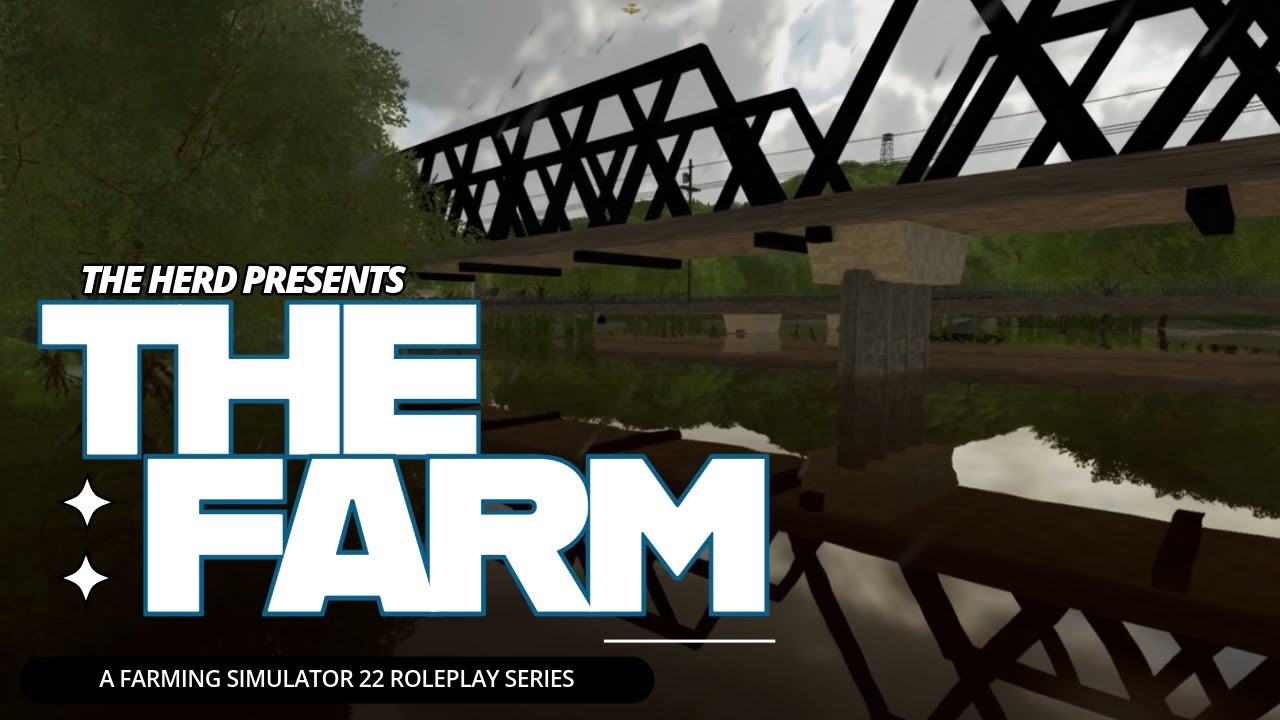 THE FARM ROLEPLAY SERIES | EPISODE 6 | FARMING SIMULATOR 22 - YouTube