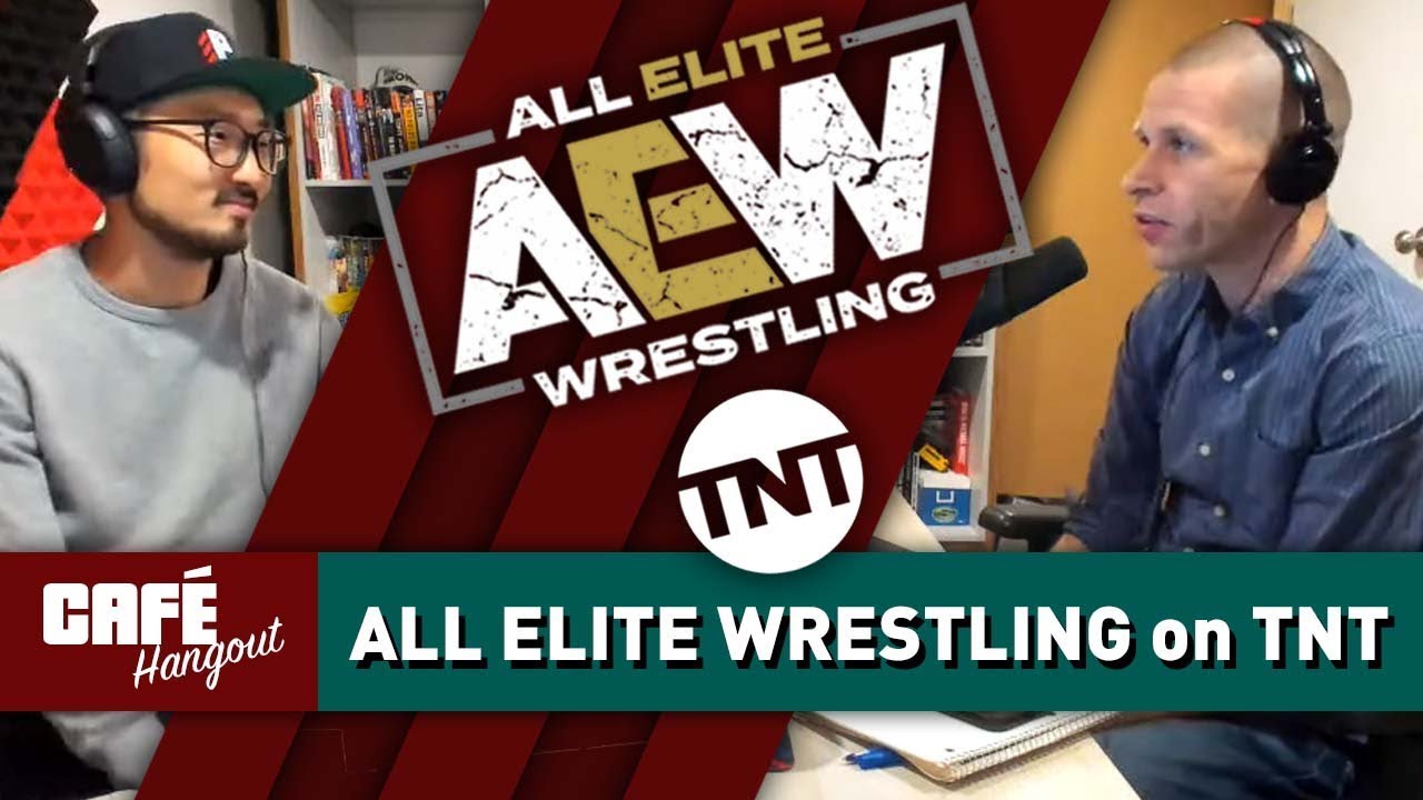 AEW on TNT details with Tony Maglio | Café Hangout (5/16/19) - YouTube