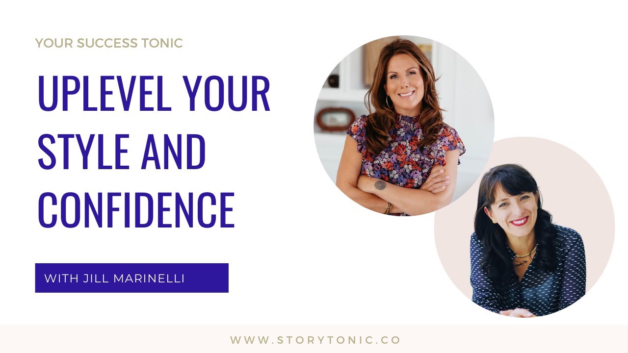 Upleveling your Style and Confidence | Your Success Tonic Podcast ...