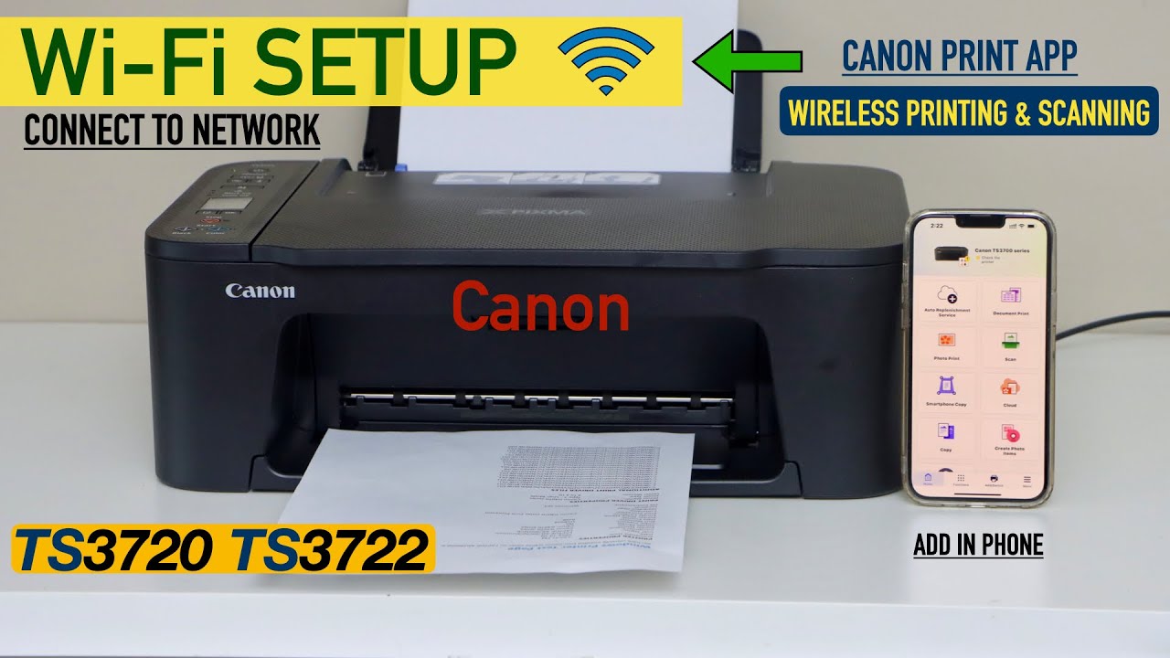 Canon Pixma TS3720, TS3722 WiFi Setup, Connect To Wireless Router, Use ...