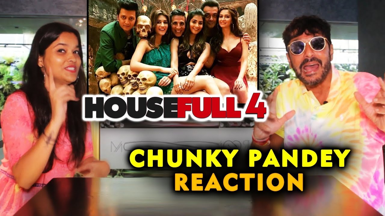 Aakhri Pasta Chunky Pandey Reaction On HOUSEFULL 4 | Akshay Kumar ...