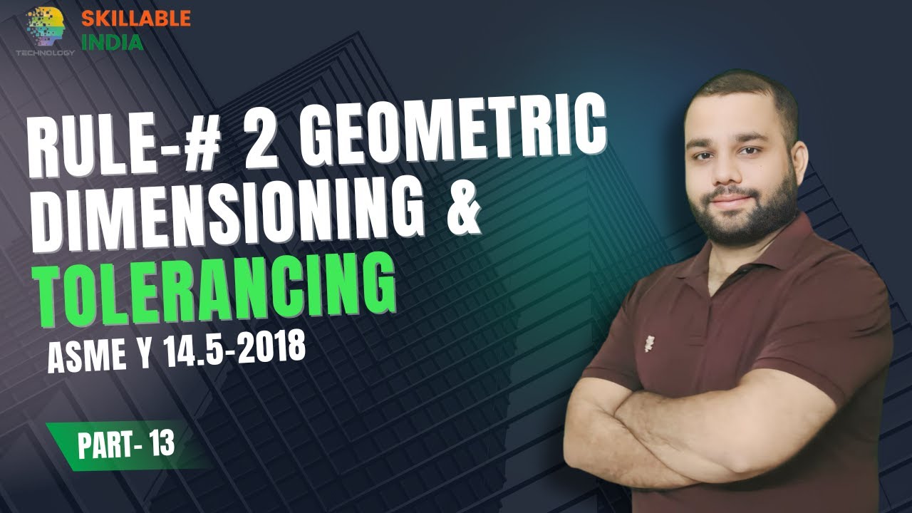 Tutorial - 13 GD&T || Rule#2 || - YouTube