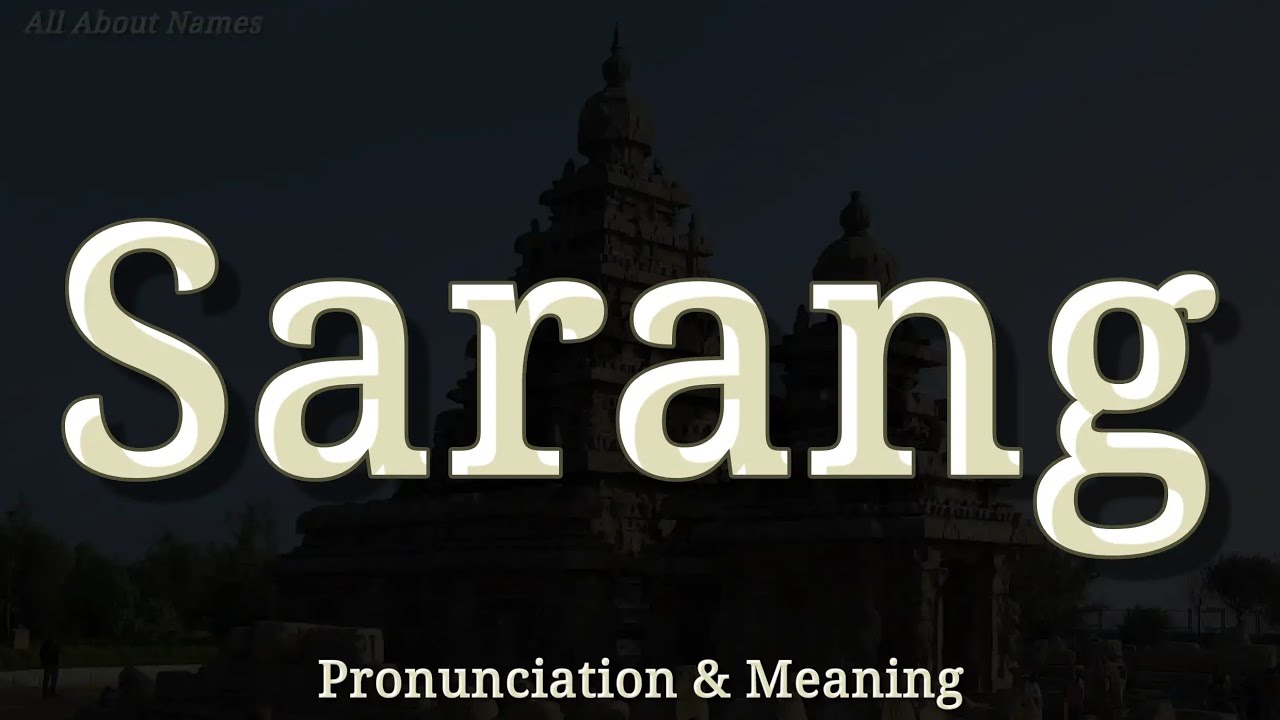 Sarang - Pronunciation and Meaning - YouTube