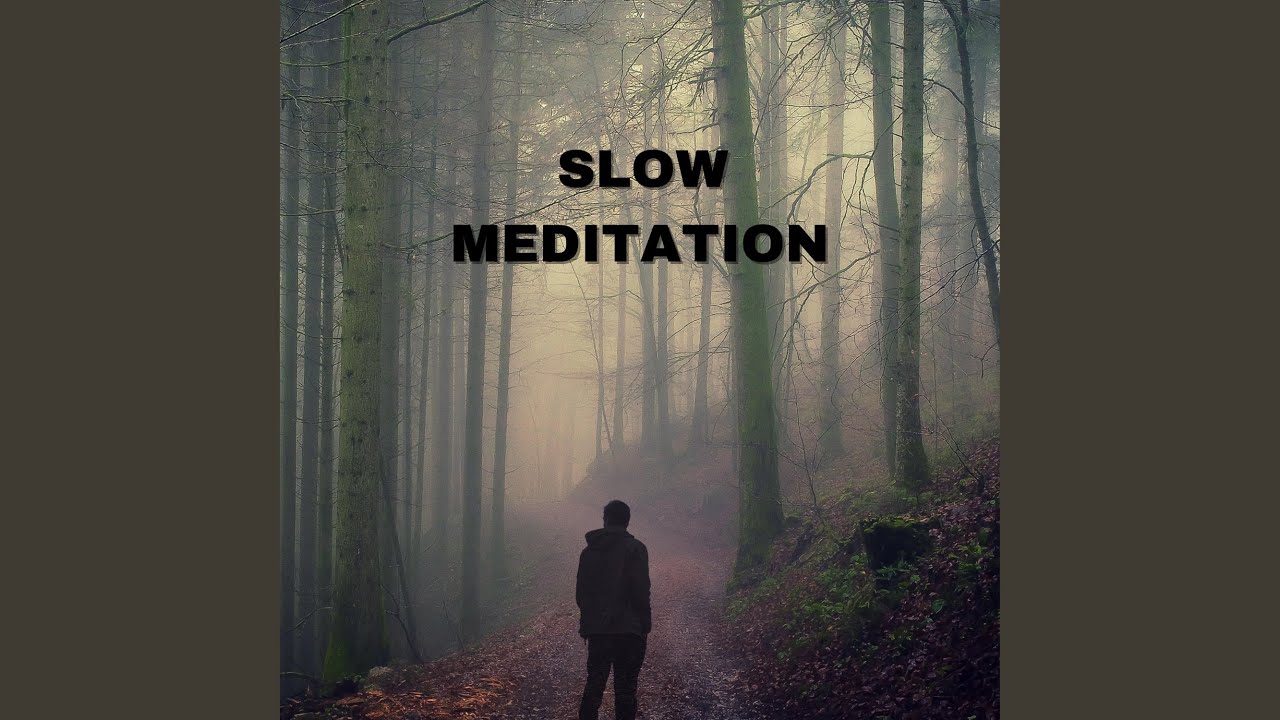 Slow Meditation, Pt. 1 - YouTube