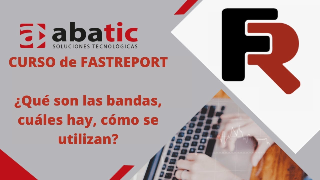 CURSO de FastReport Clase 04: ¿Qué son las bandas, cuáles hay, cómo se ...