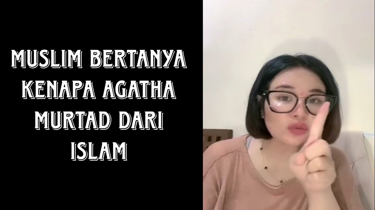 muslim bertanya kenapa agatha palermo murtad ? - YouTube