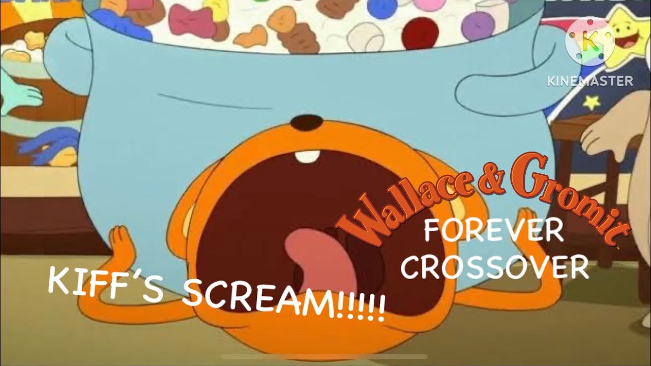 Kiff’s Scream (Wallace And Gromit Forever Crossover) - YouTube