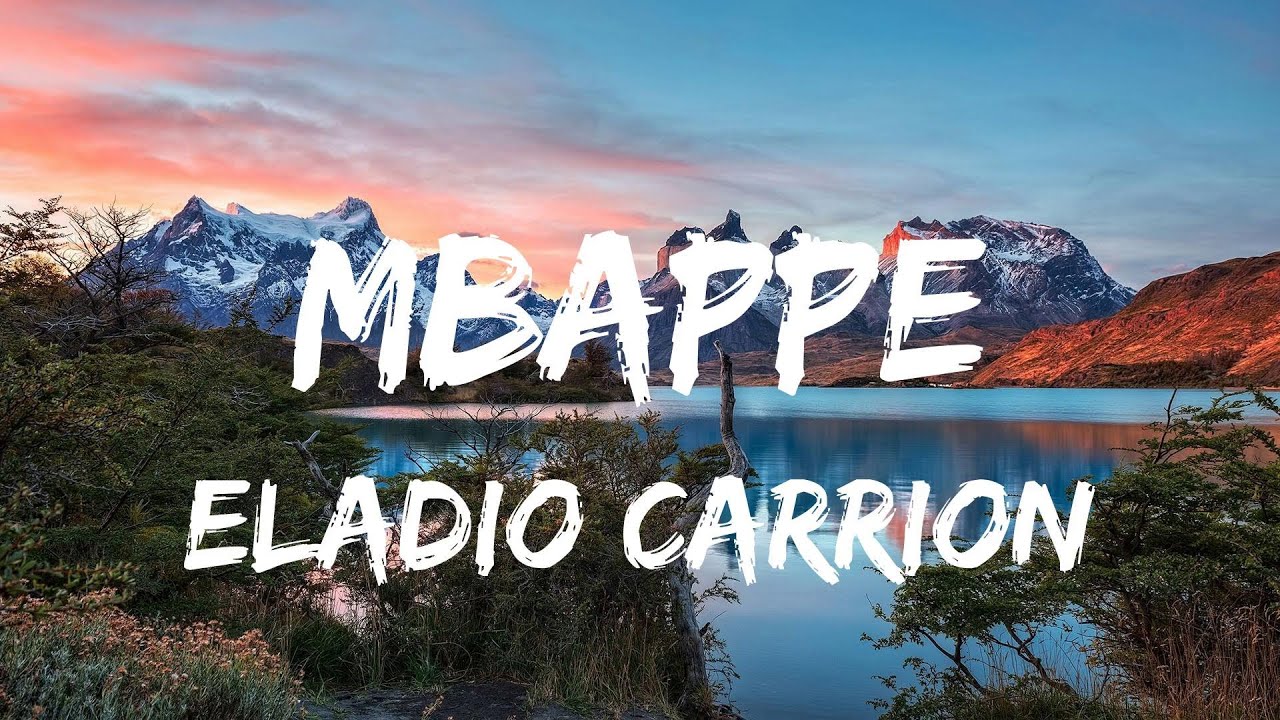 Eladio Carrion - Mbappe / LETRAS - YouTube