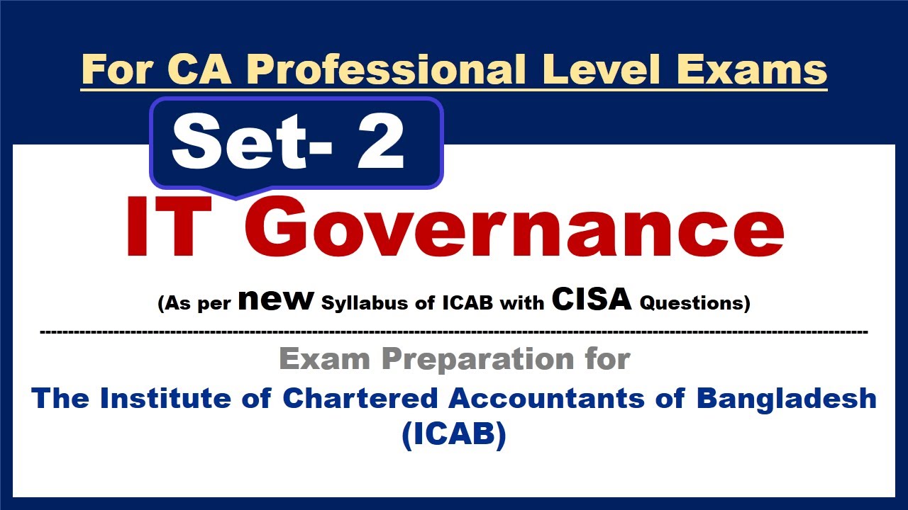 ICAB (PL Exam)- IT Governance- Set- 2 - (Questions & Solutions) - YouTube
