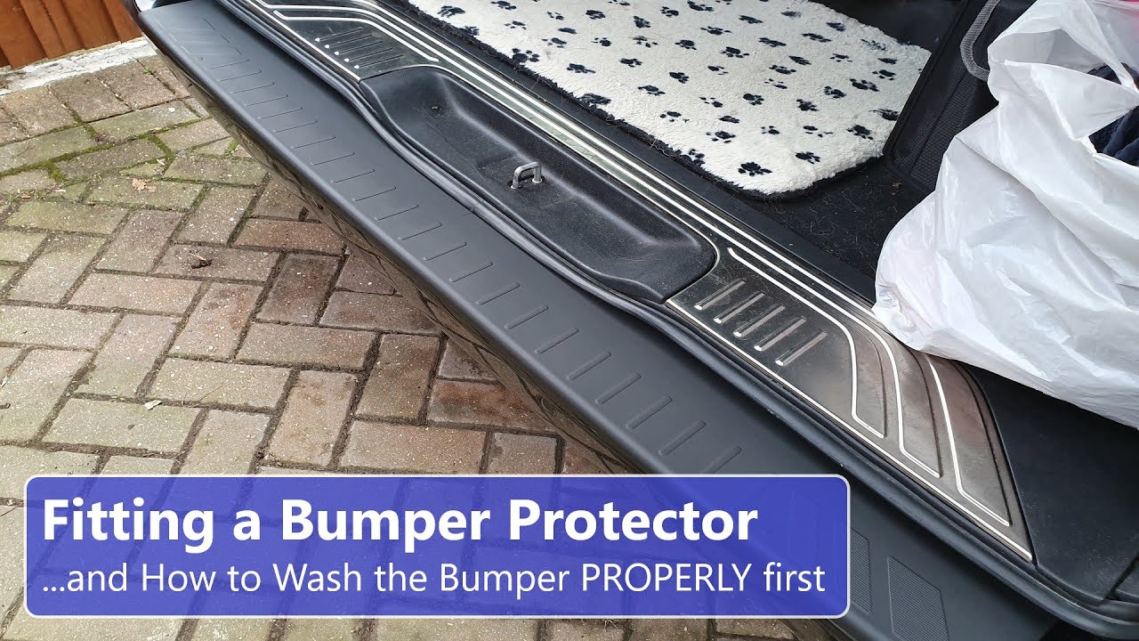 Fitting a Bumper Protector... and How to Wash the Bumper PROPERLY First ...