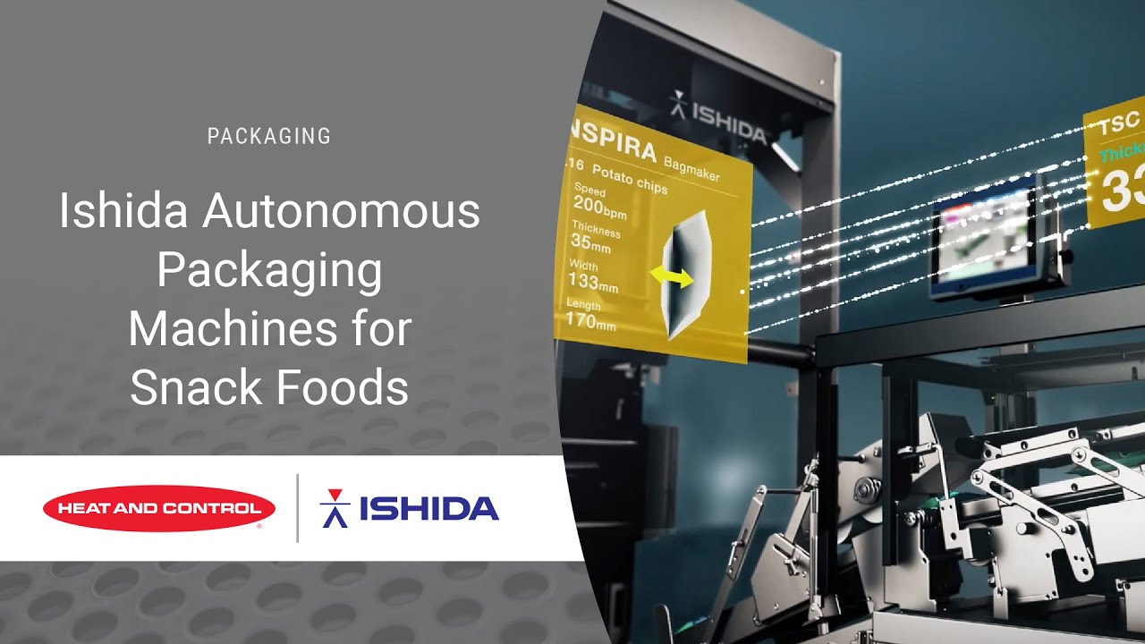 Ishida Autonomous Packaging Machines for Snack Foods | Heat and Control ...