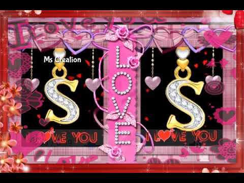 💓💓S LOVE S LETTER WHATSAPP STATUS  AND ROMANTIC SONG.💓💓