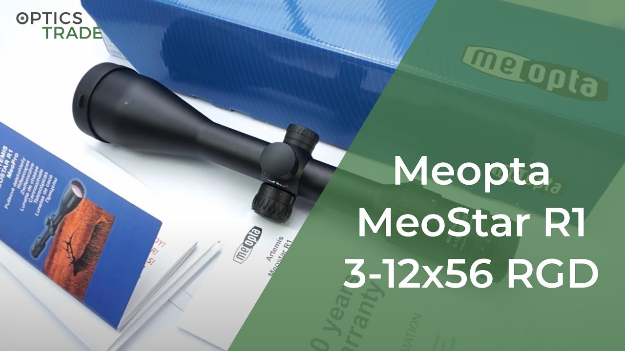 Meopta MeoStar R1 3-12x56 RGD rifle scope | Optics Trade Reviews - YouTube