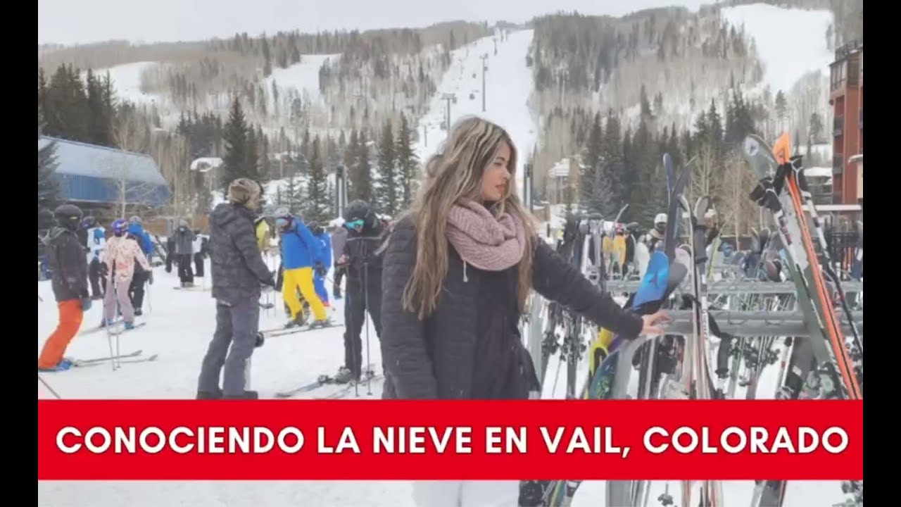 CONOCIENDO LA NIEVE EN VAIL, COLORADO - YouTube