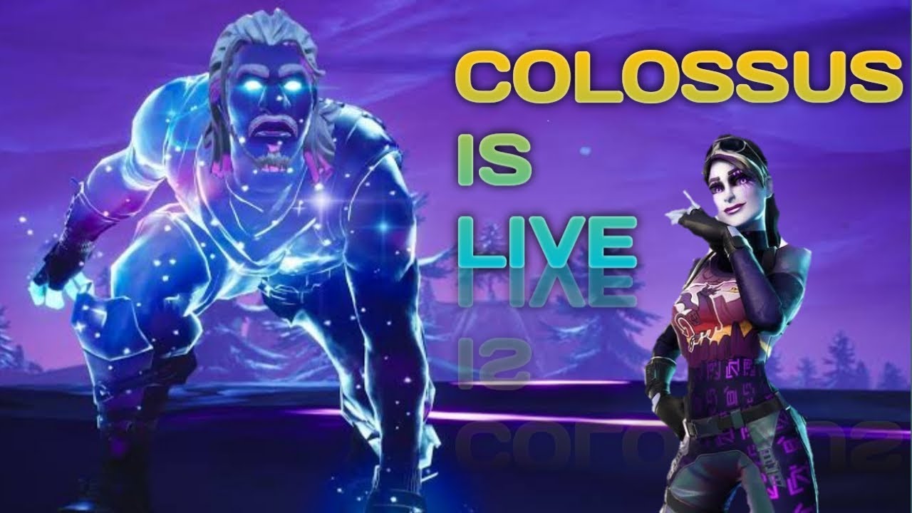 Colossus is Live l Fortnite - YouTube